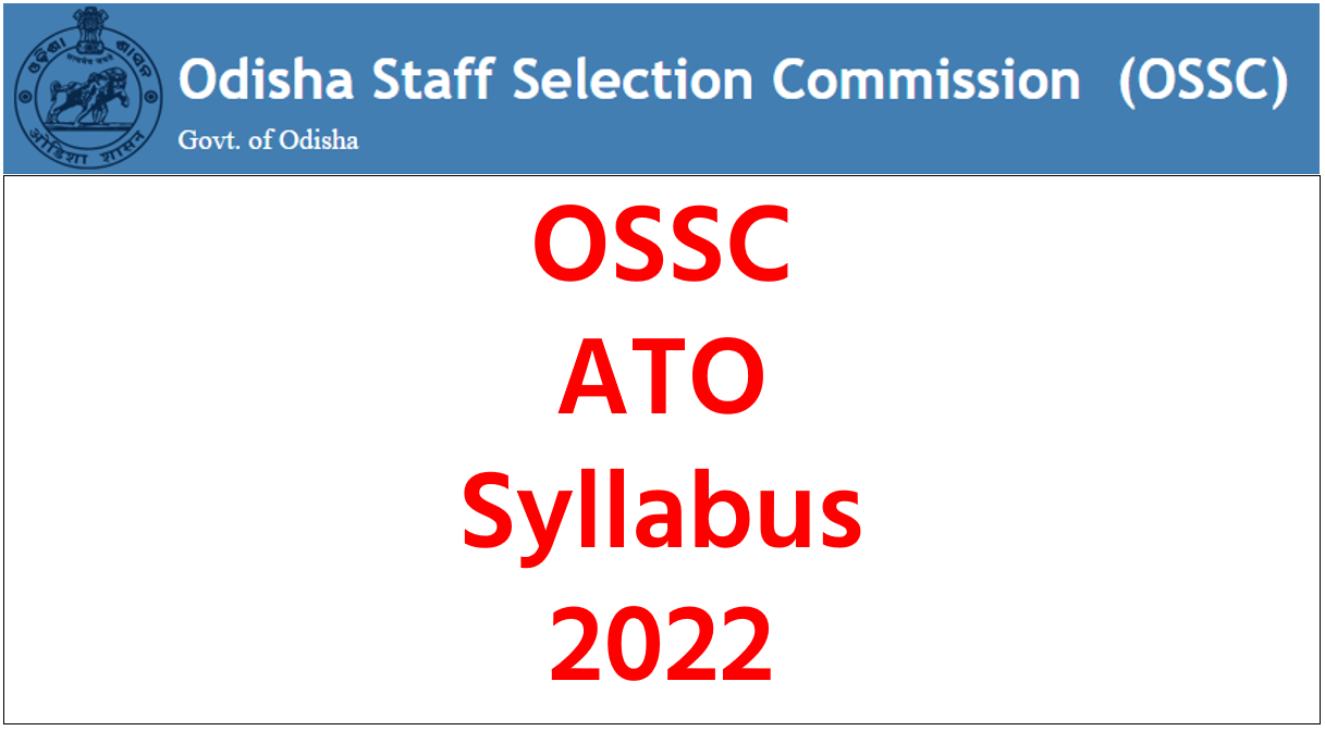 OSSC ATO Syllabus 2022 - MaruGujaratPost.Com