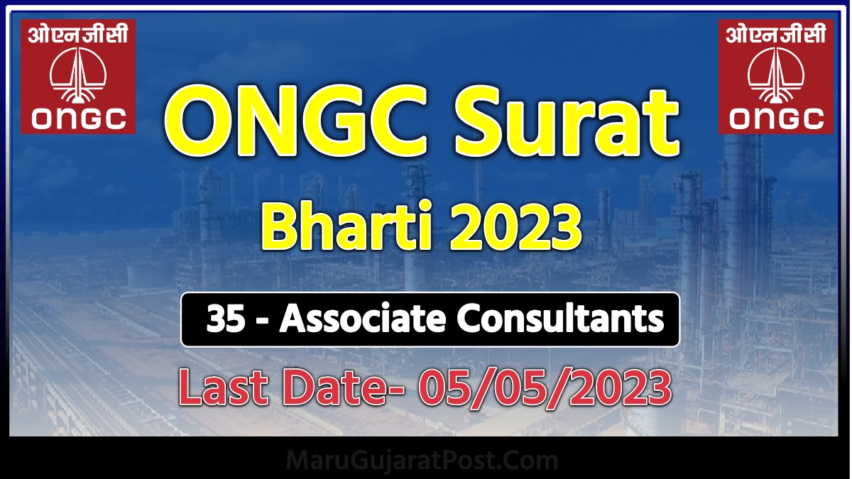 ONGC Surat Bharti 2023 | Notification | Application Form @ongcindia.com ...
